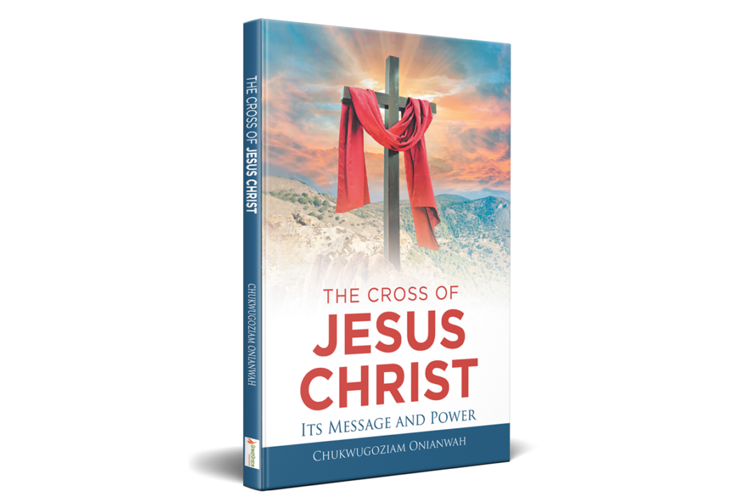 THE CROSS OF JESUS CHRIST ITS MESSAGE AND POWER: A BOOK REVIEW ...